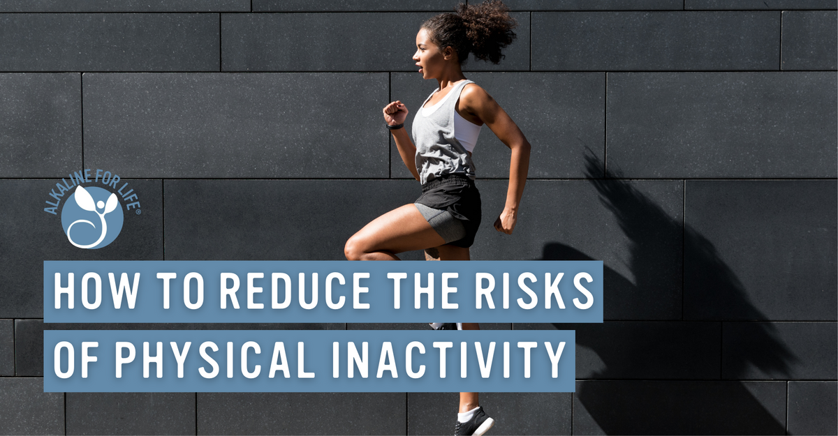 How to Reduce the Risks of Physical Inactivity + 20 Micro-activites you ...